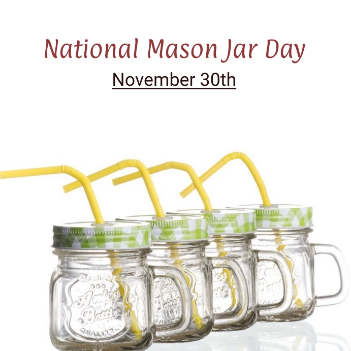 national mason jar day Template | PosterMyWall
