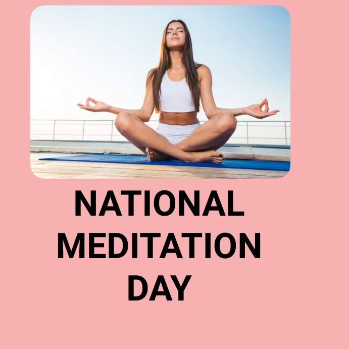 Plantilla de National Meditation day | PosterMyWall