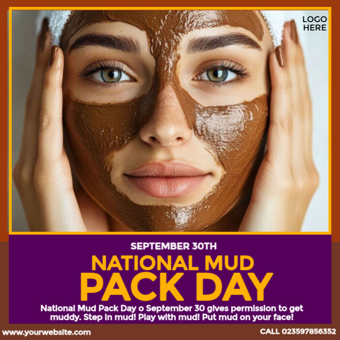 National Mud Pack Day Template | PosterMyWall