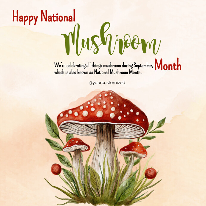 National Mushroom Month Template | PosterMyWall