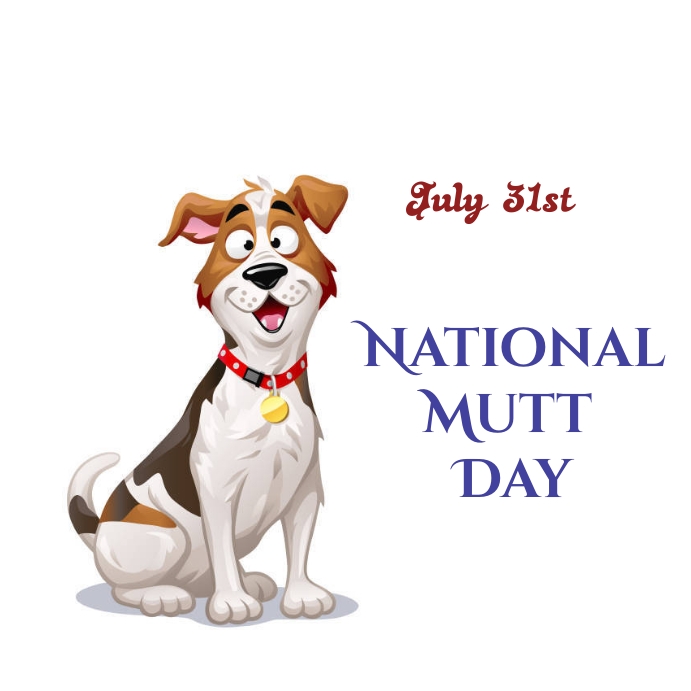 national mutt day Template | PosterMyWall