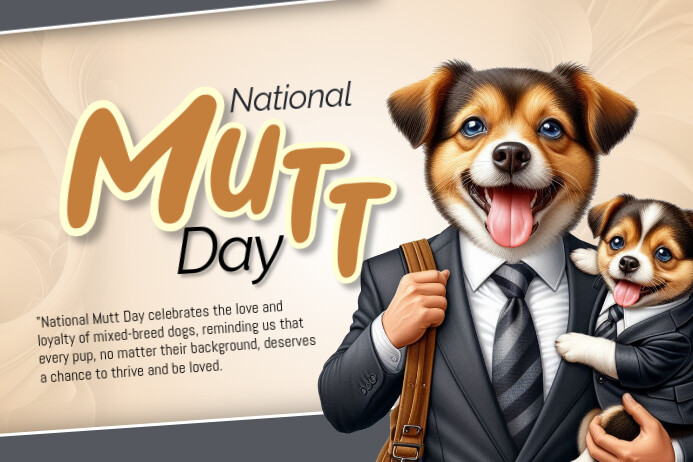 Copy of National mutt day | PosterMyWall