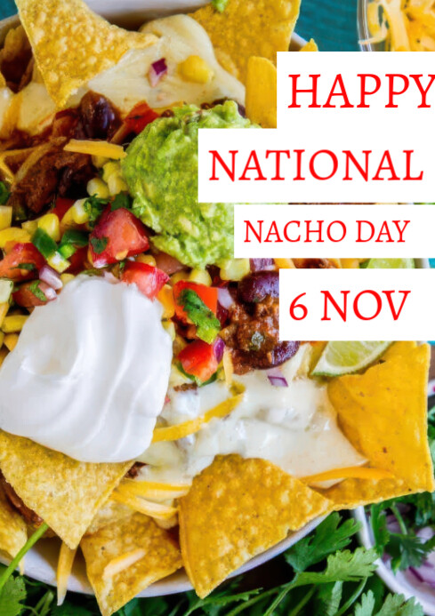 Copy of National nacho day | PosterMyWall