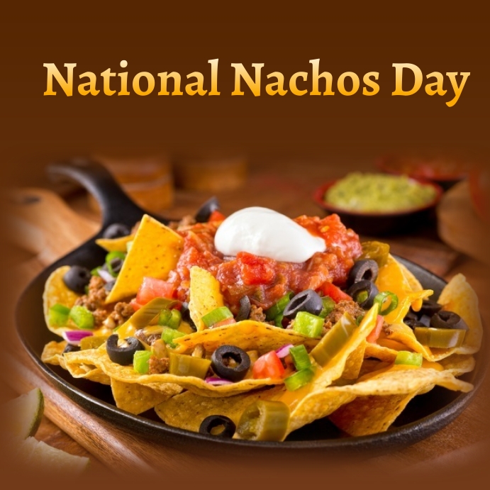 Copy of national nachos day | PosterMyWall