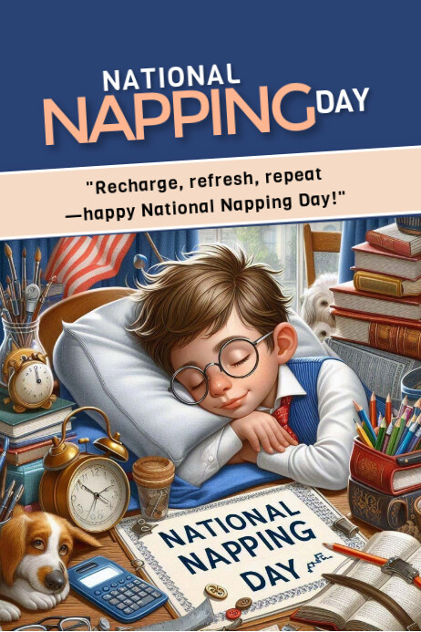 NATIONAL NAPPING DAY Template | PosterMyWall
