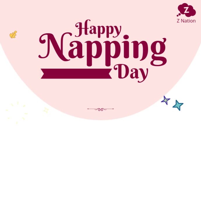 National Napping Day Video Template Postermywall