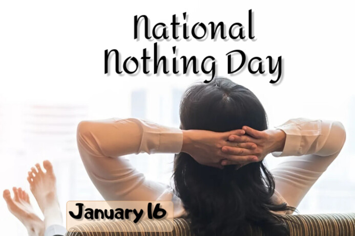 National nothing day Template | PosterMyWall