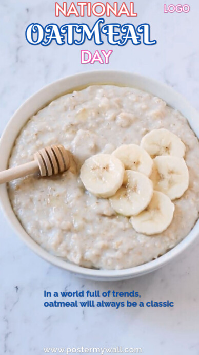 Copy of National oatmeal day design | PosterMyWall