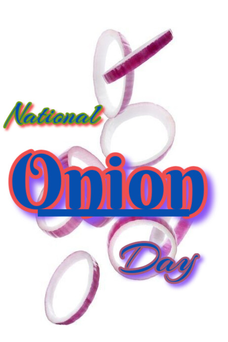 Copy of National onion day | PosterMyWall