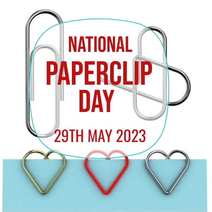 Copy of National Paperclip day Instagram post | PosterMyWall