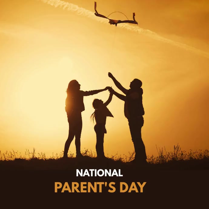 NATIONAL PARENT'S DAY Template | PosterMyWall