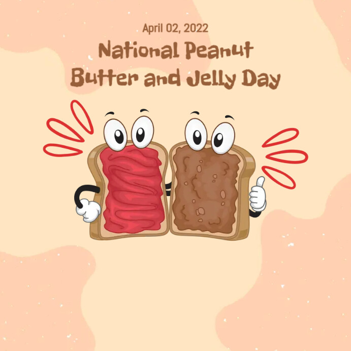 Modèle National Peanut Butter and Jelly Day | PosterMyWall