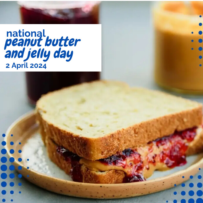 Plantilla de National Peanut Butter and Jelly Day poster | PosterMyWall