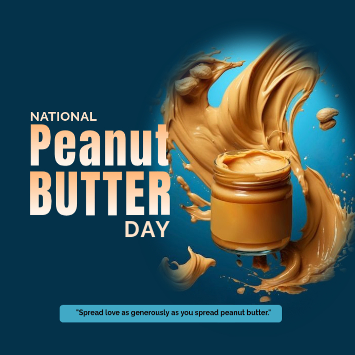 National Peanut Butter Day Template | PosterMyWall