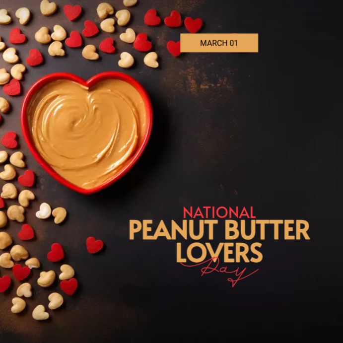 National Peanut Butter Lovers Day Template | PosterMyWall
