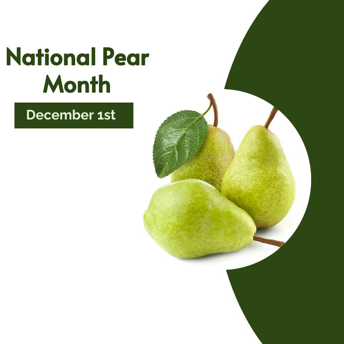 Copy of national pear month | PosterMyWall