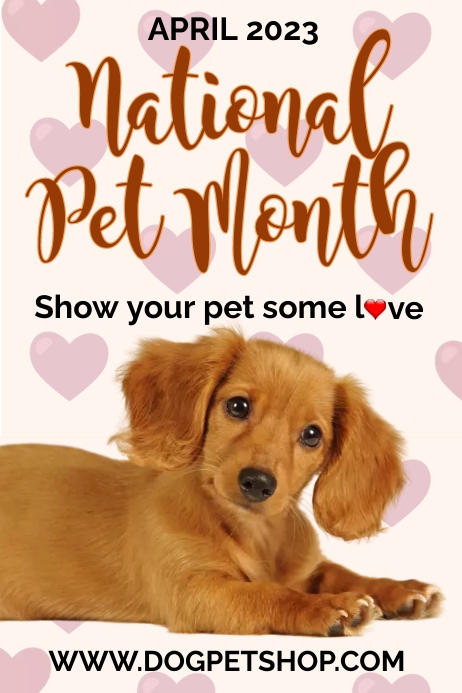 Copy of National Pet Month April Poster Template | PosterMyWall