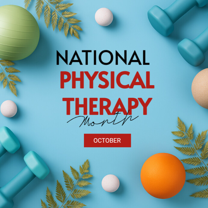 National Physical Therapy Month Template | PosterMyWall