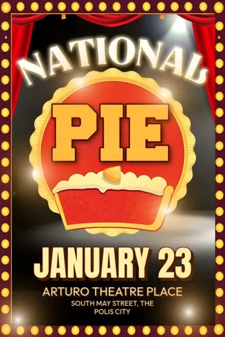 National Pie Day Poster Template | PosterMyWall