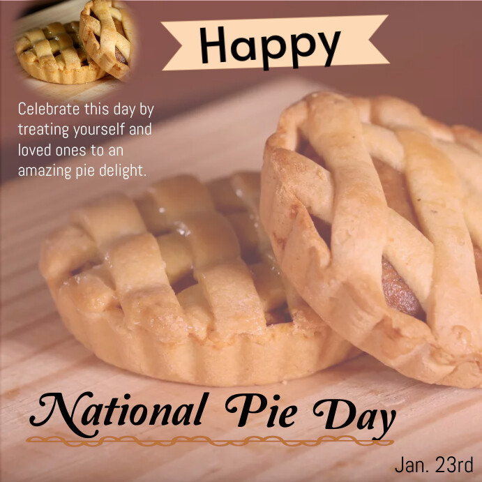 National Pie Day template | PosterMyWall