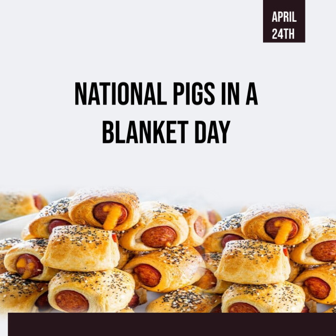 Modèle national pigs in a blanket day | PosterMyWall