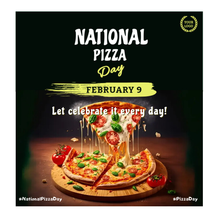 National Pizza Day 1 Template | PosterMyWall