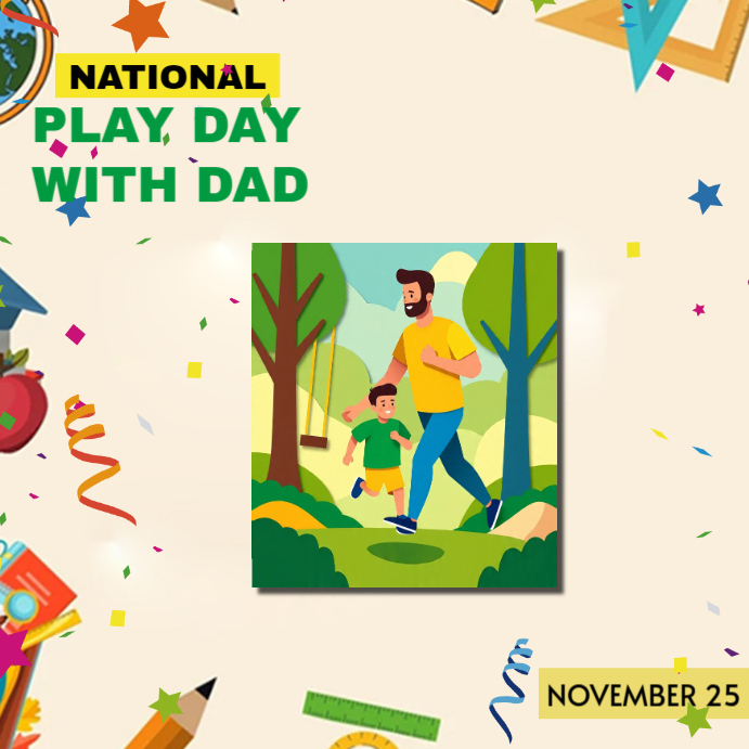 national play day with dad Template | PosterMyWall