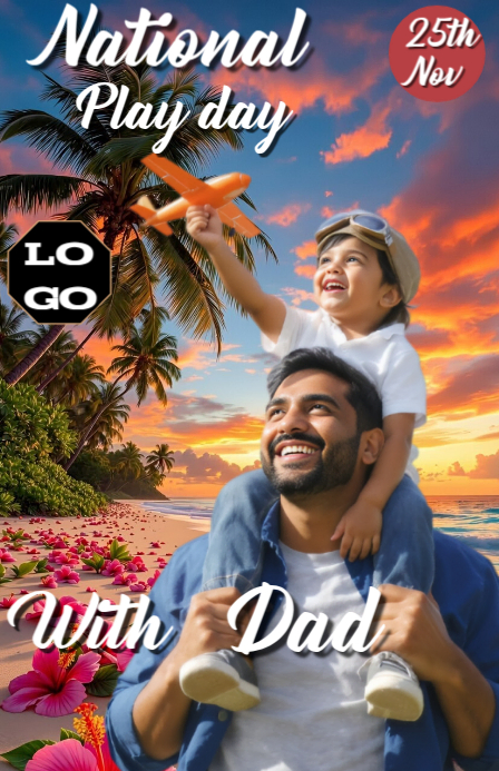 National Play day with dad Template | PosterMyWall