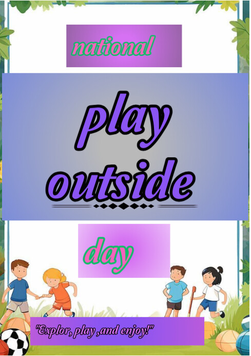 National play outside day Template | PosterMyWall
