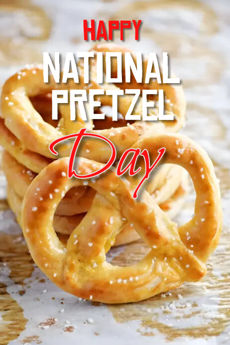 national pretzel day Template | PosterMyWall