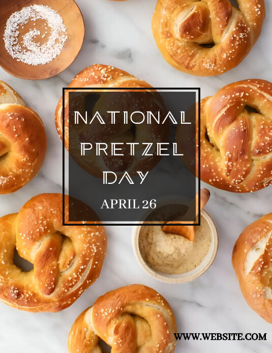 Copy of National pretzels day | PosterMyWall