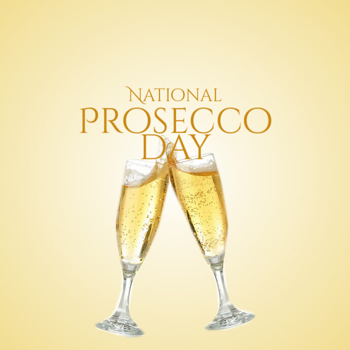 National Prosecco Day Instagram Template | PosterMyWall