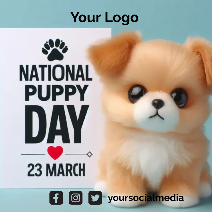 National Puppy Day Poster Template | PosterMyWall