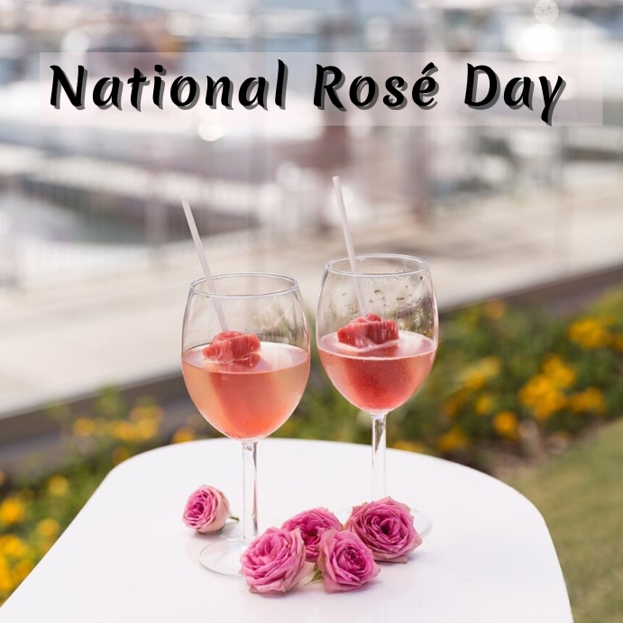 Plantilla de National Rosé Day | PosterMyWall