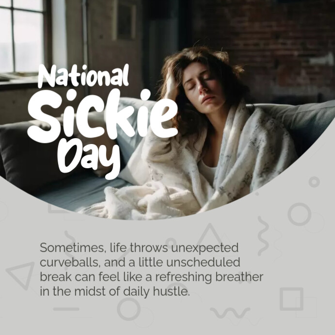 National Sickie Day Instagram Post Template | PosterMyWall