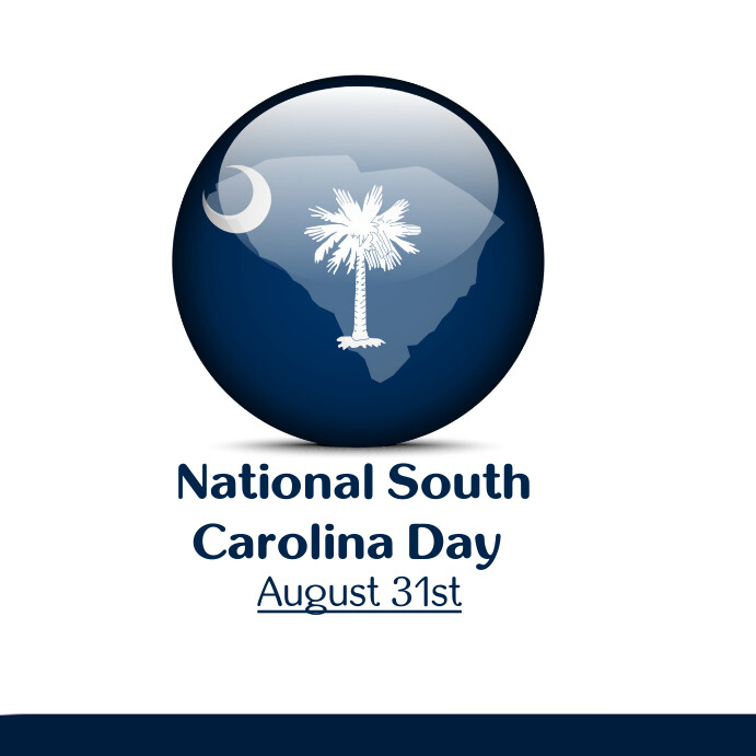 Copy of National South Carolina Day | PosterMyWall