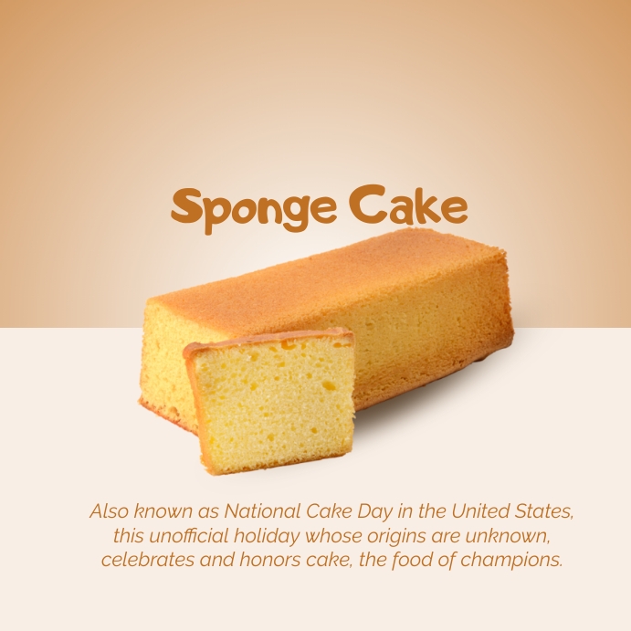 Copy of National Sponge Cake Day Instagram Post | PosterMyWall