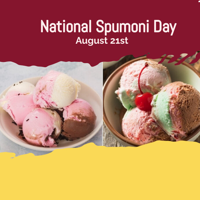 national spumoni day Template | PosterMyWall
