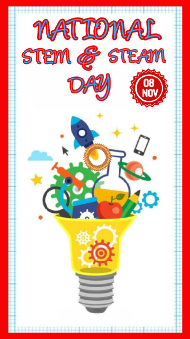 Copy of National stem and steam day | PosterMyWall