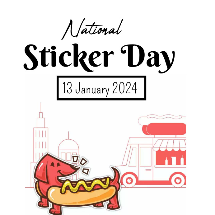 Copy of National sticker day Instagram post | PosterMyWall