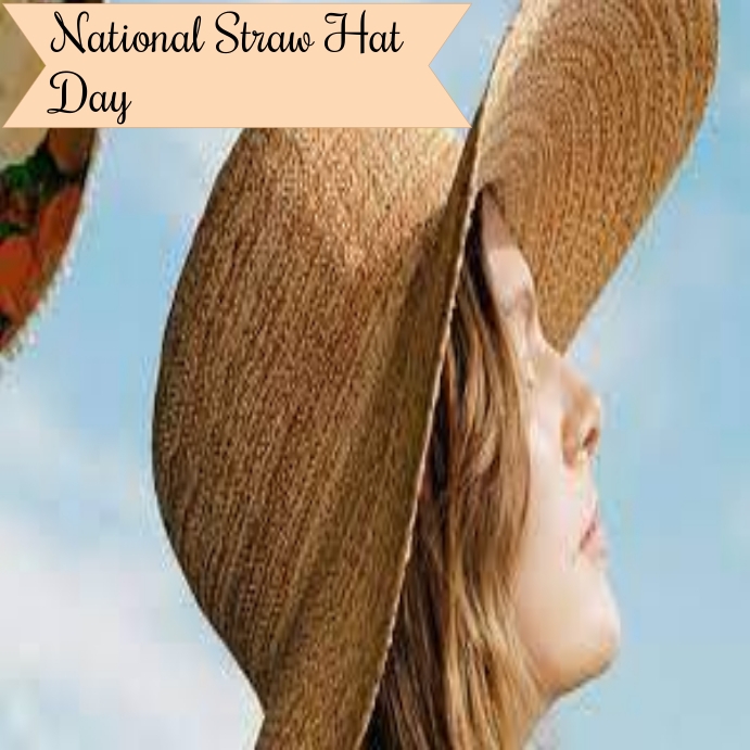 National Straw Hat Day Instagram Post Template | PosterMyWall
