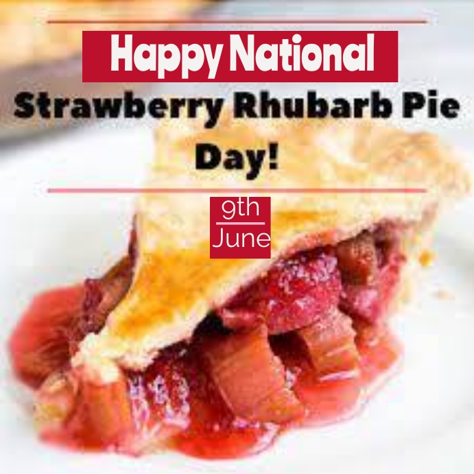 Copy of National Strawberry pie day instagram post | PosterMyWall