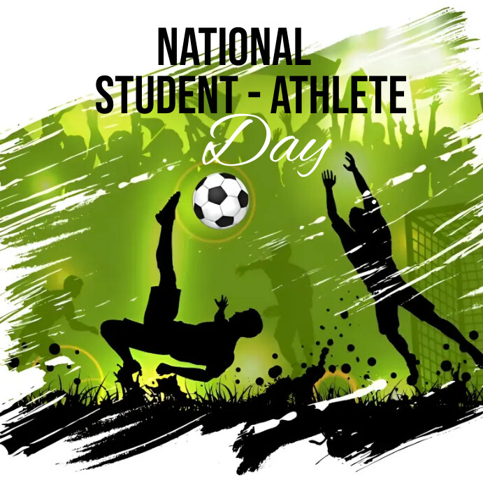 Copy of national student athlete-day | PosterMyWall