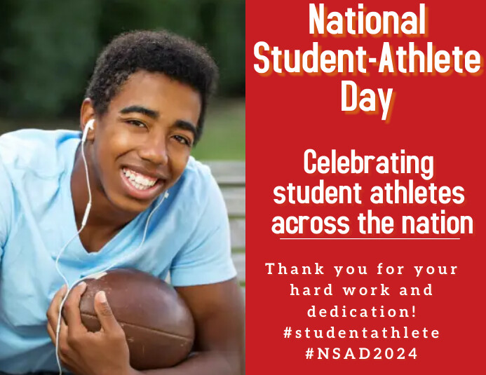 Copy of National Student-Athlete Day | PosterMyWall