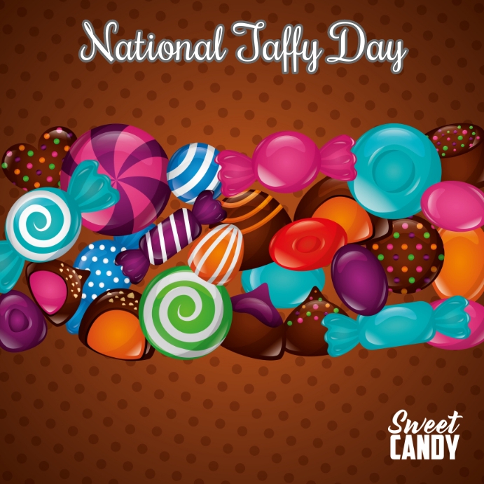 National Taffy Day background Template | PosterMyWall