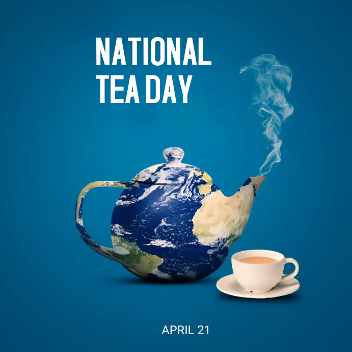 Plantilla de national tea day | PosterMyWall