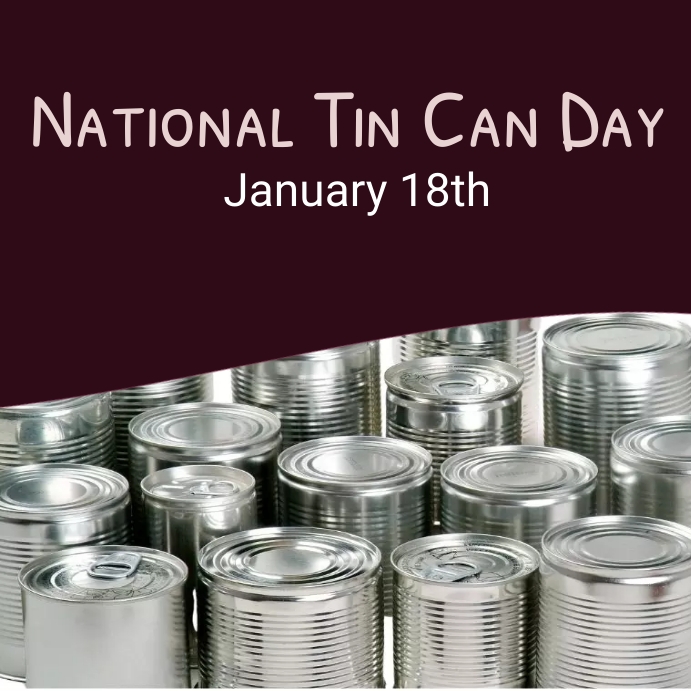 national tin can day Template | PosterMyWall