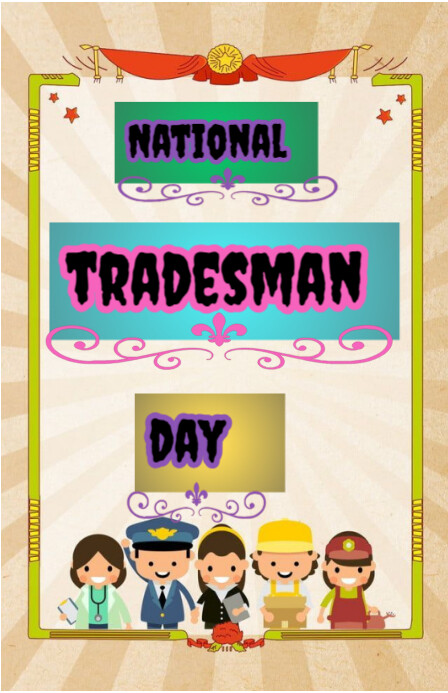 Copy of National tradesman day | PosterMyWall