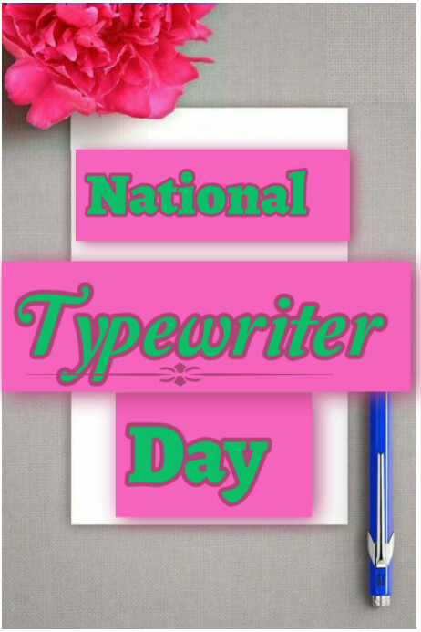 National typewriter day Template | PosterMyWall