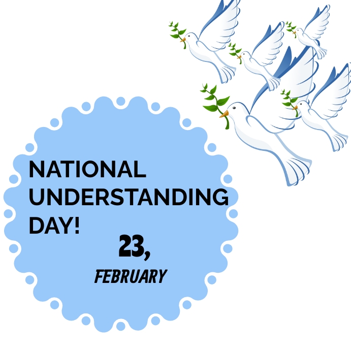 Copy of National understanding day | PosterMyWall